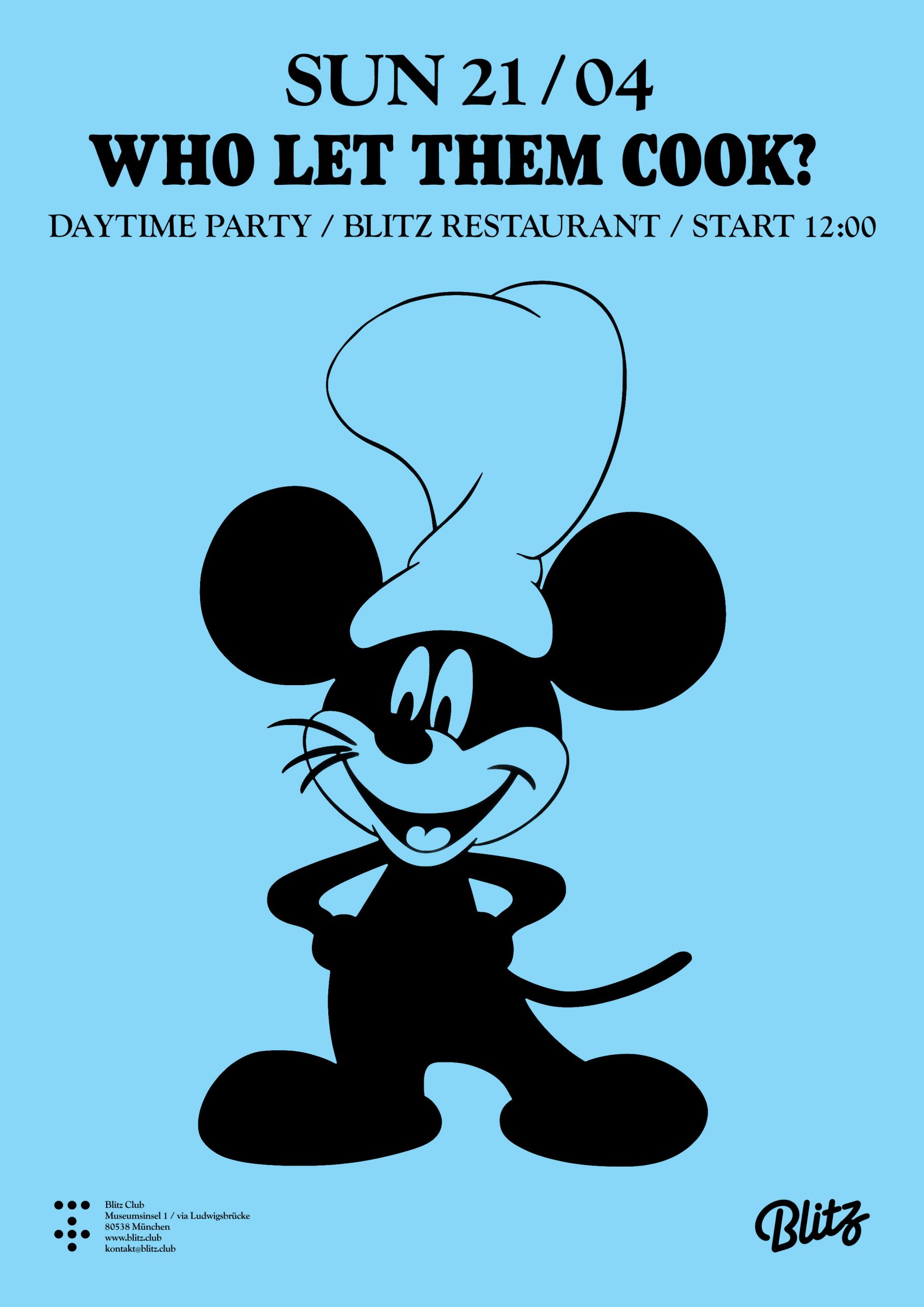 Who Let Them Cook? – Sunday Daytime Party – Blitz